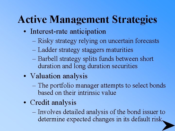 Chapter 19 Bond Portfolio Management Strategies Alternative Bond
