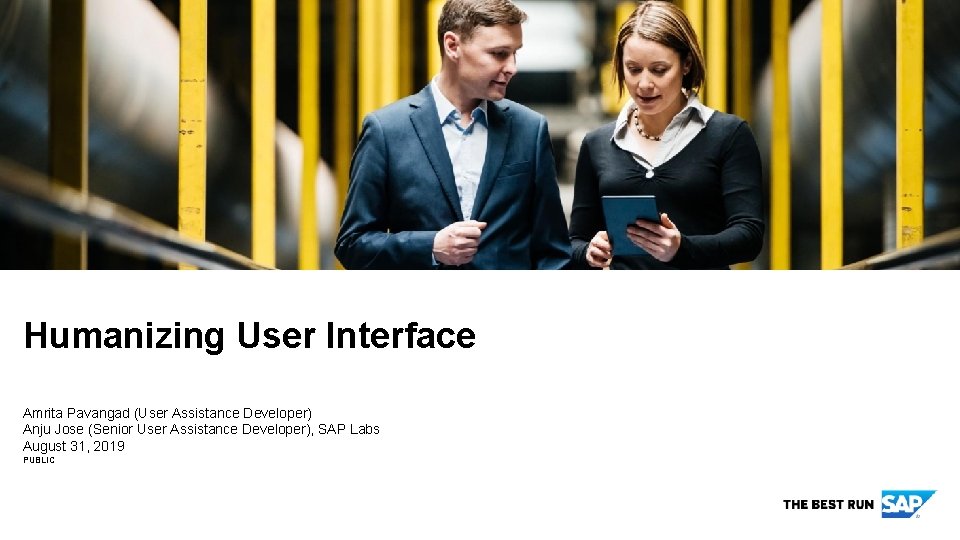 Humanizing User Interface Amrita Pavangad User Assistance Developer