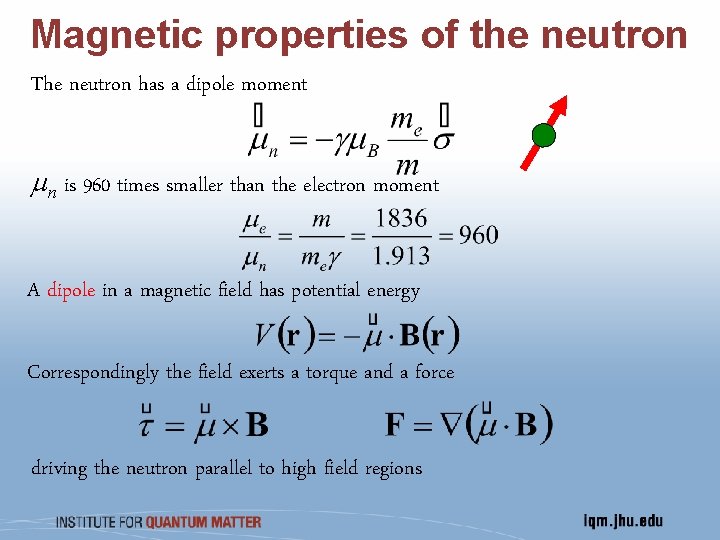 Magnetic Neutron Scattering Collin Broholm Johns Hopkins Institute