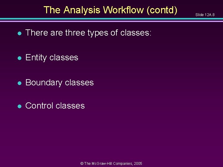 Slide 12 A 1 ObjectOriented and Classical Software