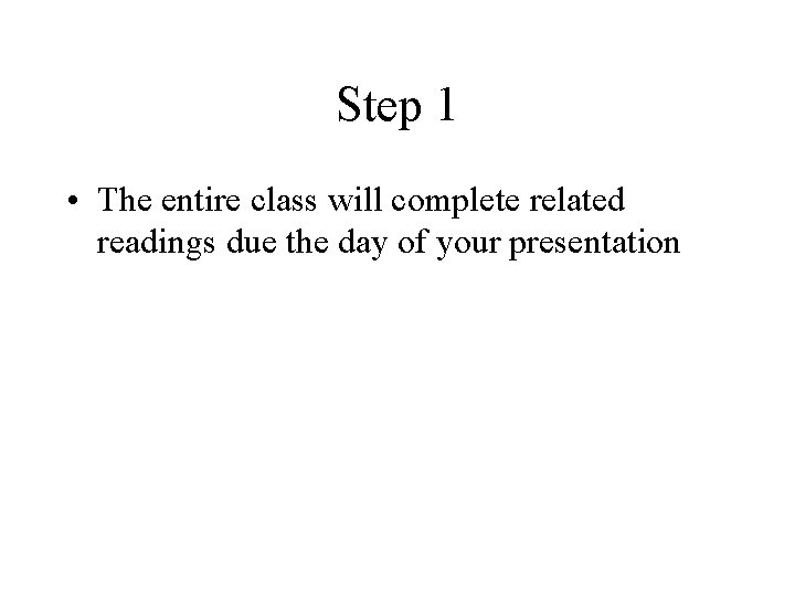 Step 1 The entire class will complete related
