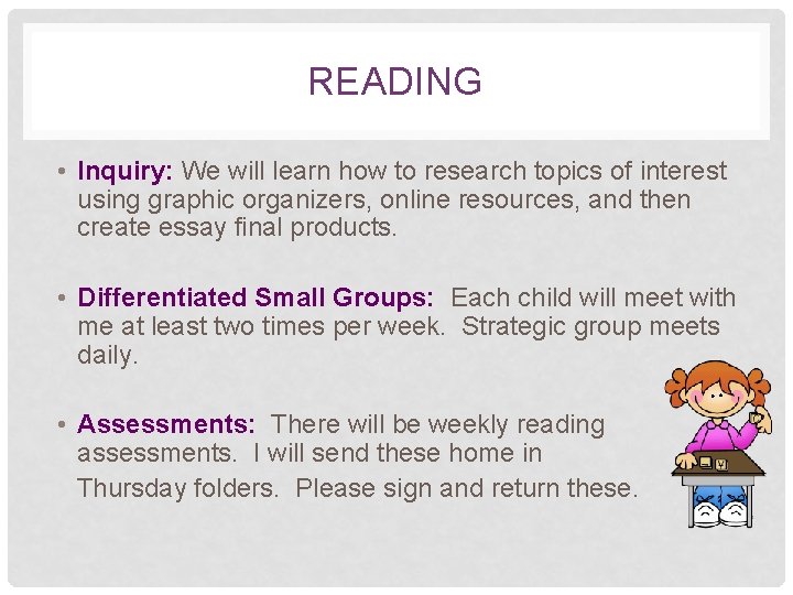 WELCOME 4 TH GRADE PARENTS Classroom happenings to