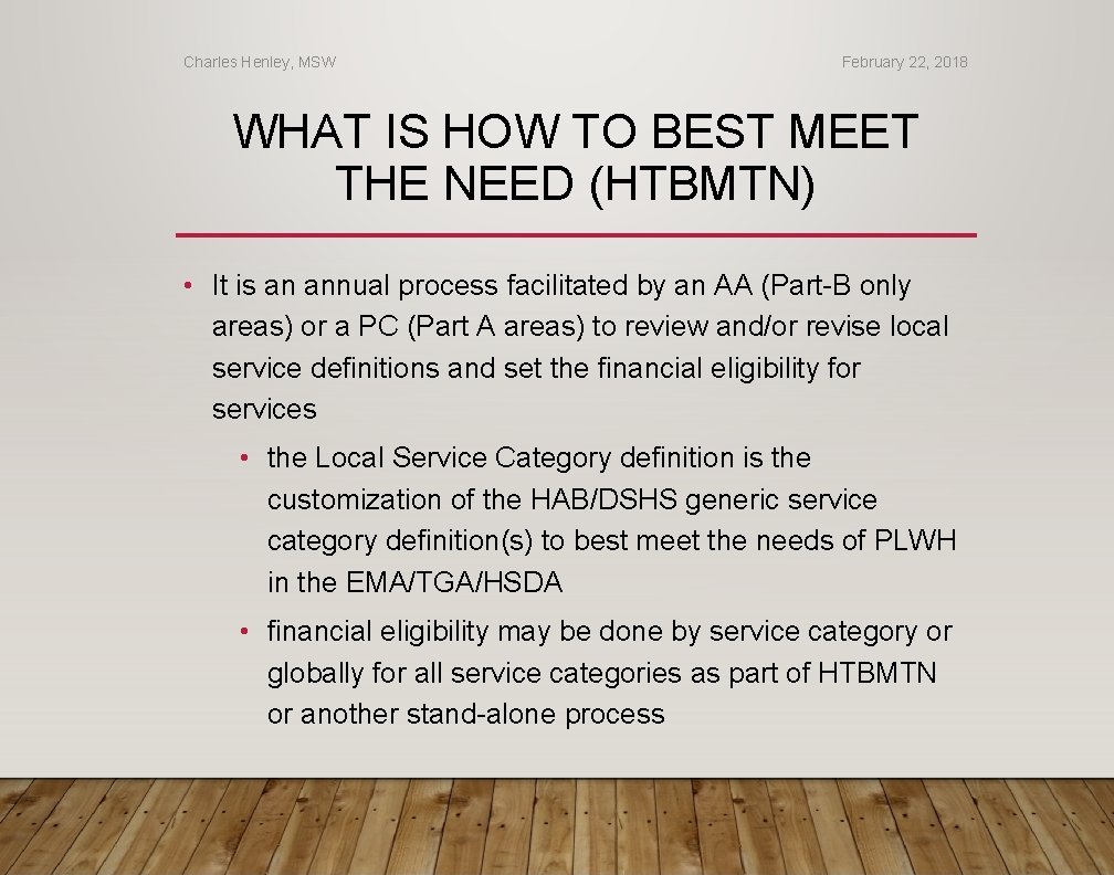 HOW TO BEST MEET THE NEED HTBMTN CUSTOMIZING