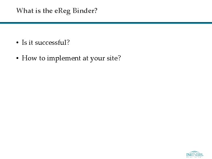REDCap Regulatory Binder Lynn Simpson MPH Research Analytics
