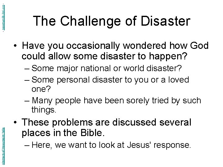 Abstracts of Powerpoint Talks Disaster What to Make