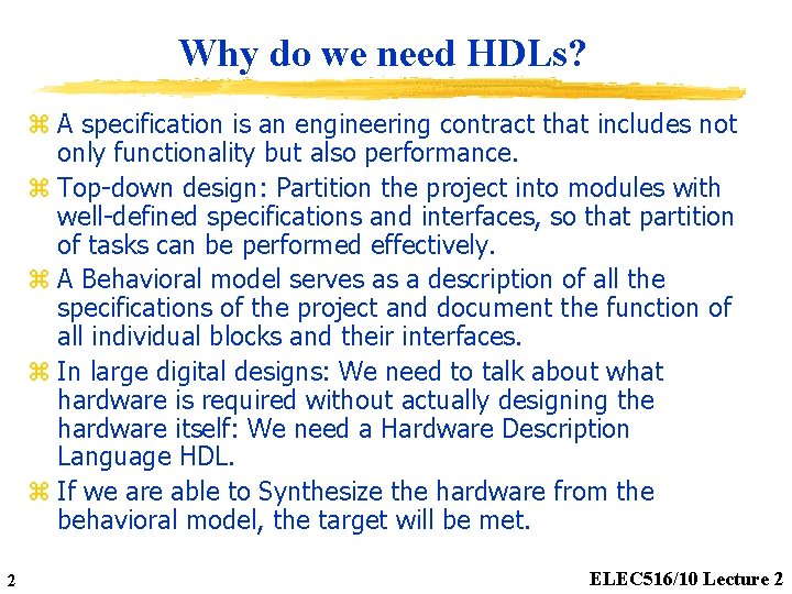 ELEC 516 VLSI System Design and Design Automation