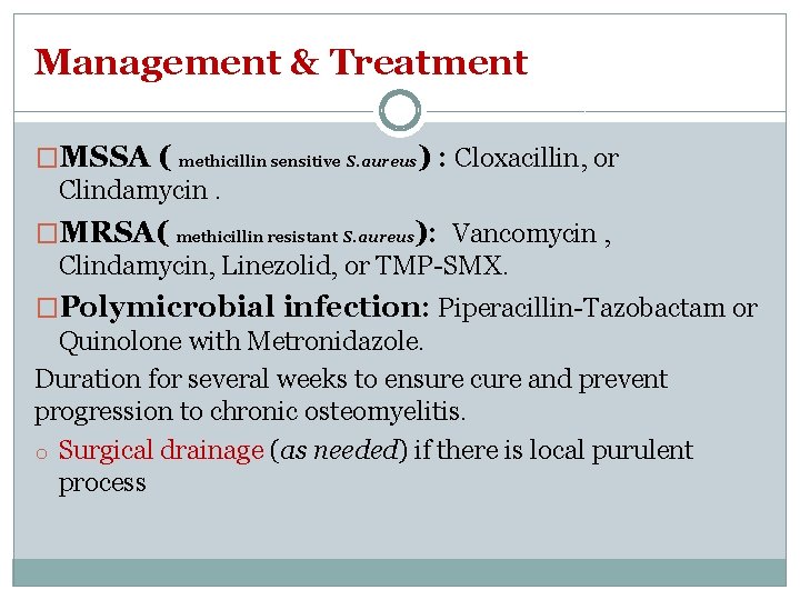 Microbiology of Bone and Joint Infections Osteomyelitis Septic