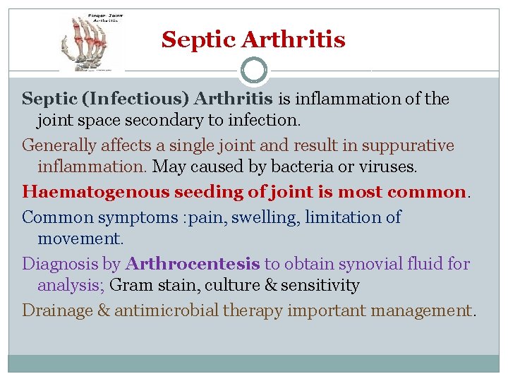 Microbiology of Bone and Joint Infections Osteomyelitis Septic