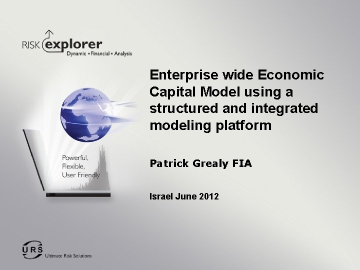 Enterprise wide Economic Capital Model using a structured
