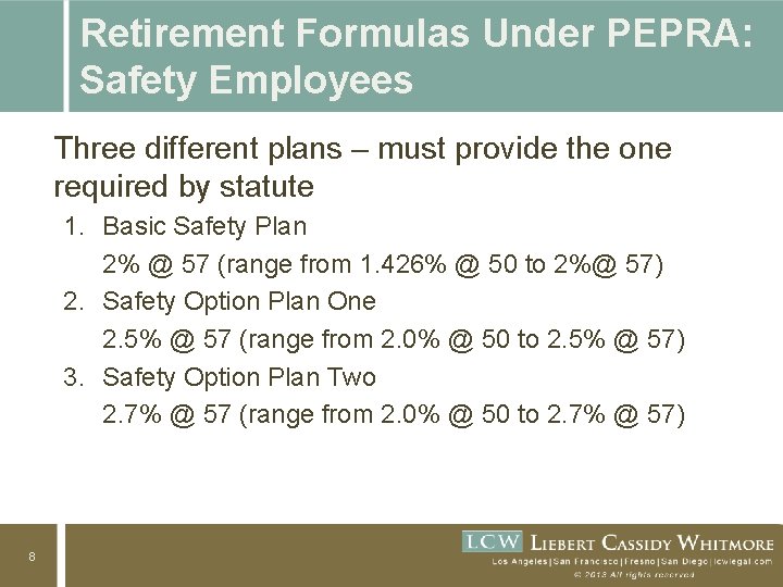 The California Public Employees Pension Reform Act of