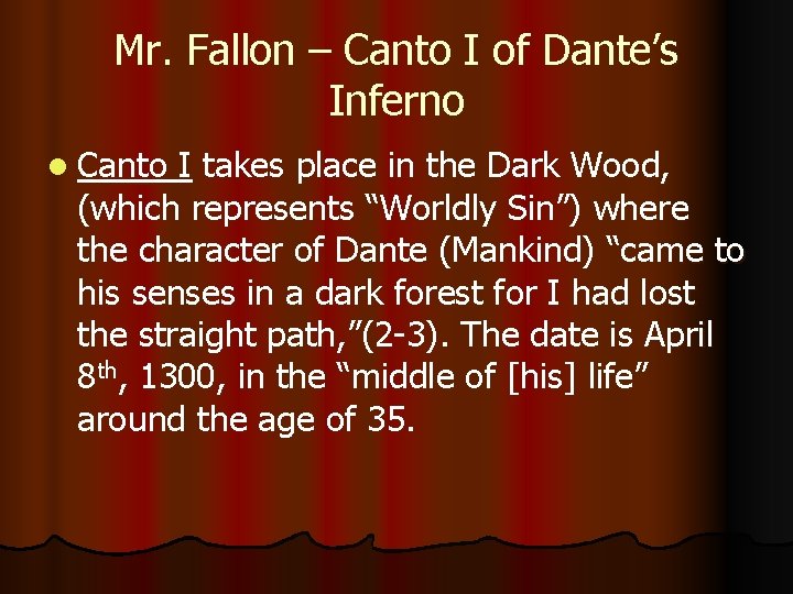 Mr Fallon Canto I of Dantes Inferno l