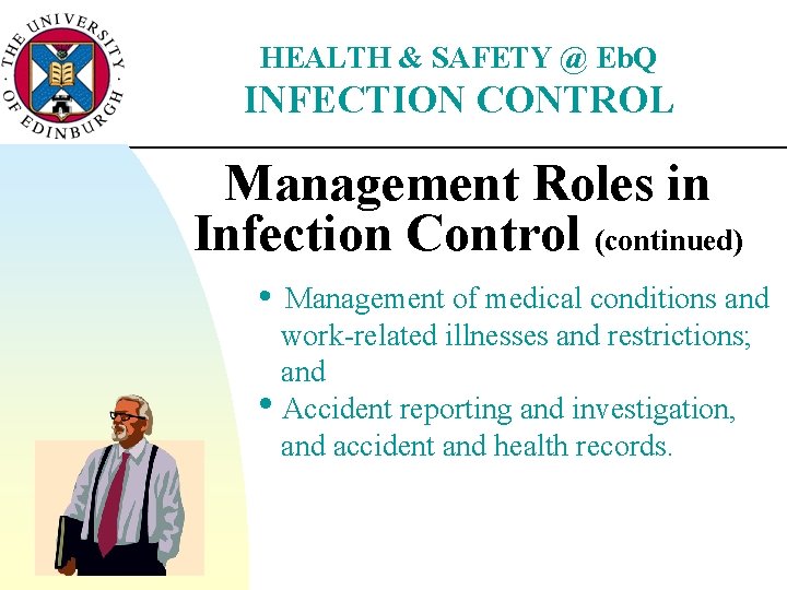 HEALTH SAFETY Eb Q INFECTION CONTROL Welcome to