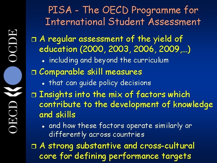 1 OECD Programme for International Student Assessment PISA