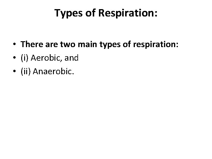 Respiration in Plants This is a process by