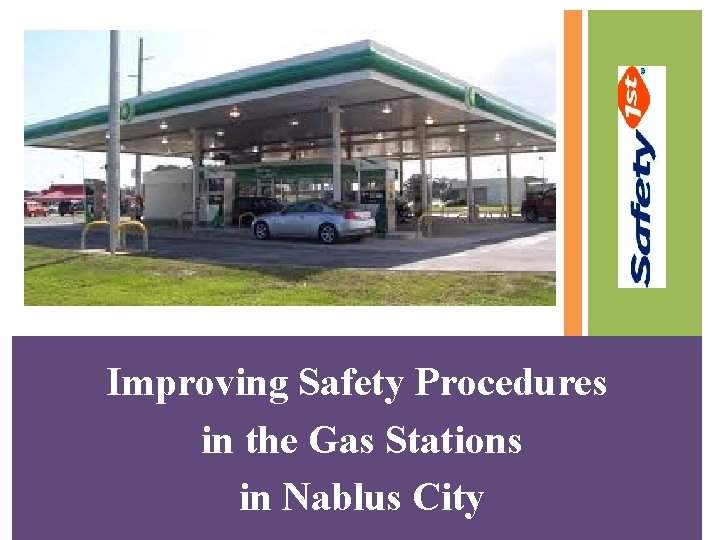 Improving Safety Procedures in the Gas Stations in