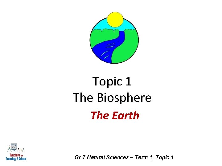 Natural Sciences Grade 7 Term 1 Life and