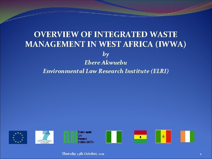 OVERVIEW OF INTEGRATED WASTE MANAGEMENT IN WEST AFRICA