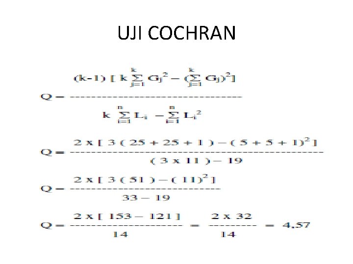 UJI k SAMPEL BERPASANGAN UJI COCHRAN DAN UJI