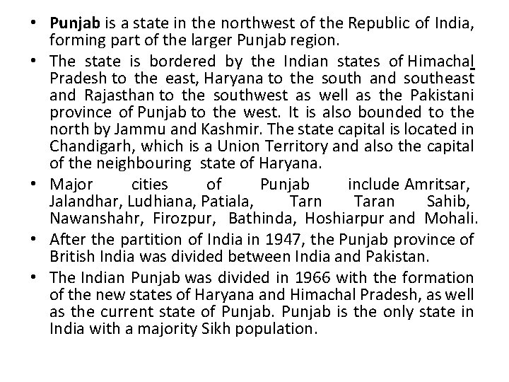 Geography of Punjab Introduction Punjab is a state