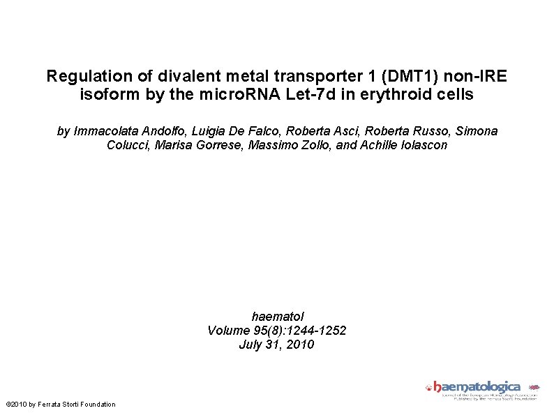Regulation of divalent metal transporter 1 DMT 1