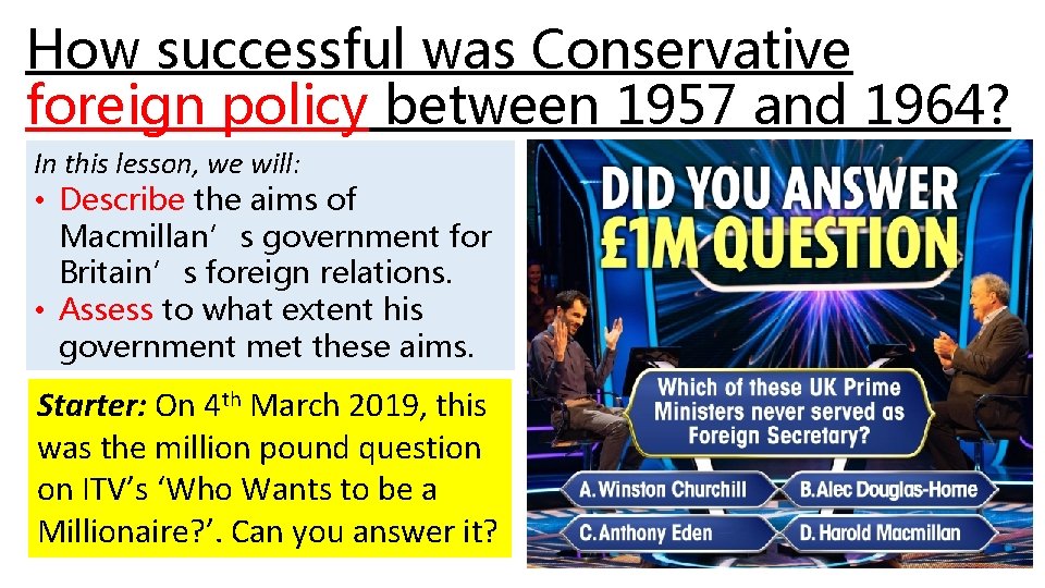 How successful was Conservative foreign policy between 1957