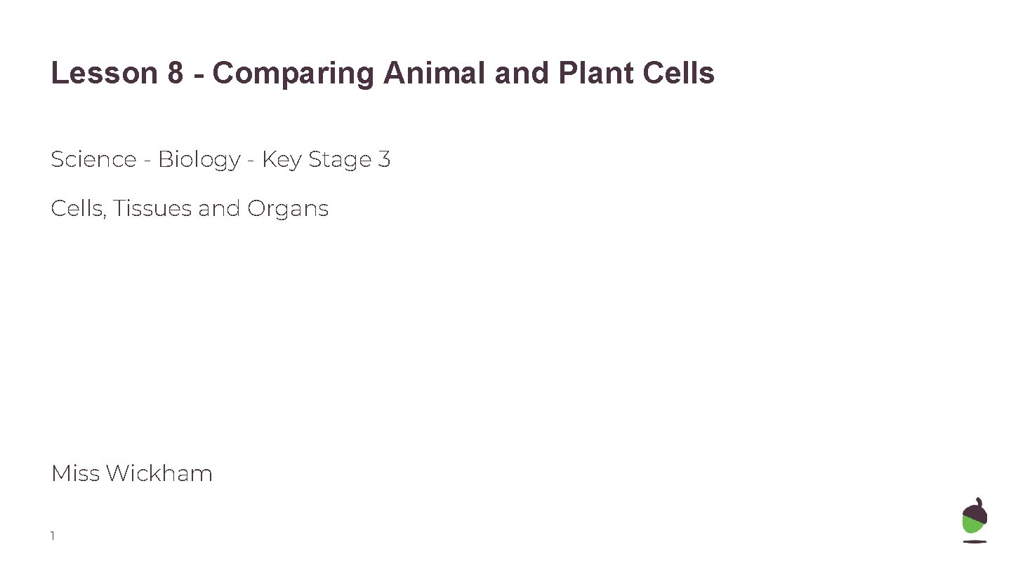 Lesson 8 Comparing Animal and Plant Cells Science