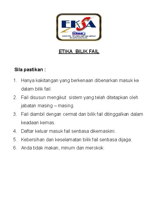 ETIKA PENGGUNAAN BILIK PANTRI Sila pastikan 1 Peralatan