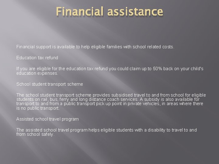 CARING FOR STUDENTS Aboriginal student support We are