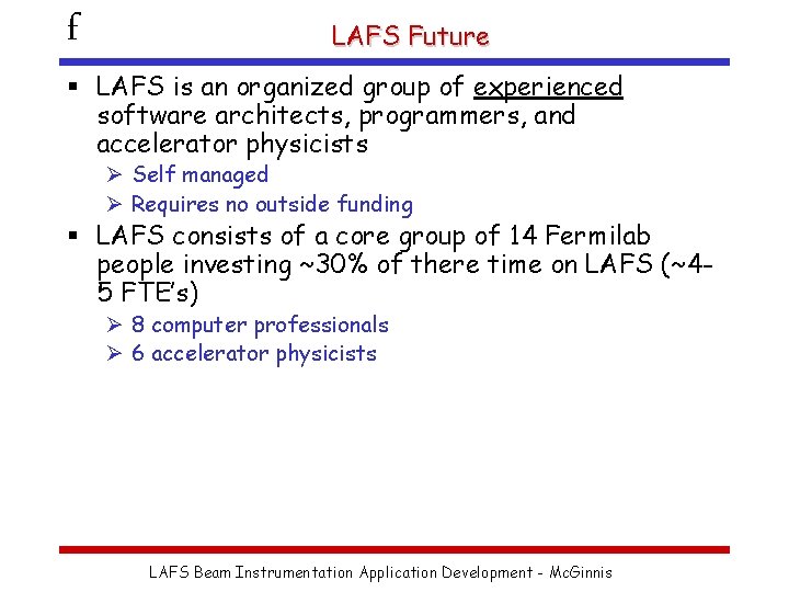 f LAFS Beam Instrumentation Application Development Summary Dave