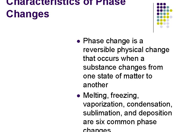 Phase Changes Section 3 3 Characteristics of Phase