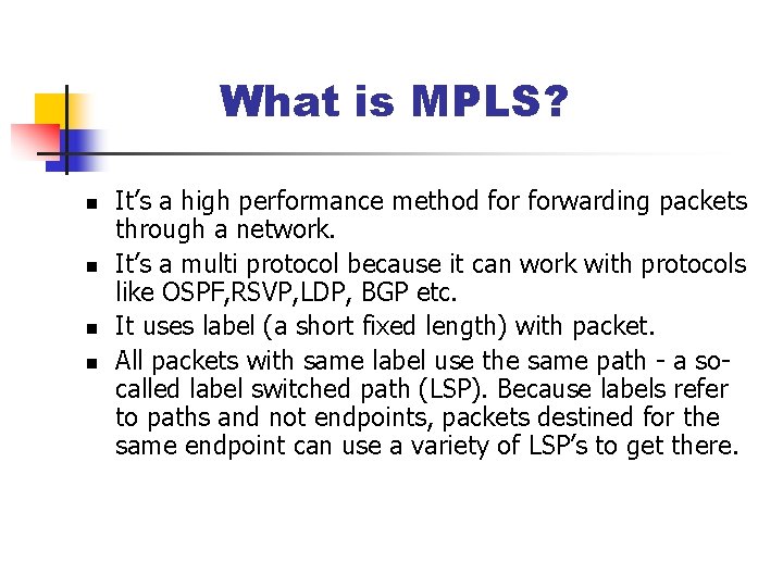 MPLS TE Over ATM Advisor Presented by Dr