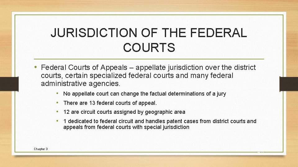 3 2 The Federal Court System GOALS Identify