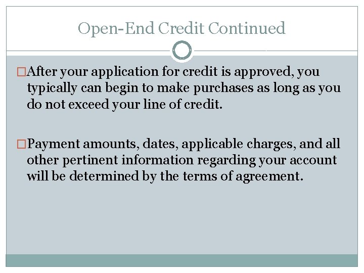 Money Management II TYPES AND SOURCES OF CREDIT