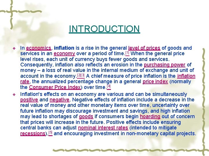 INTRODUCTION v v In economics inflation is a
