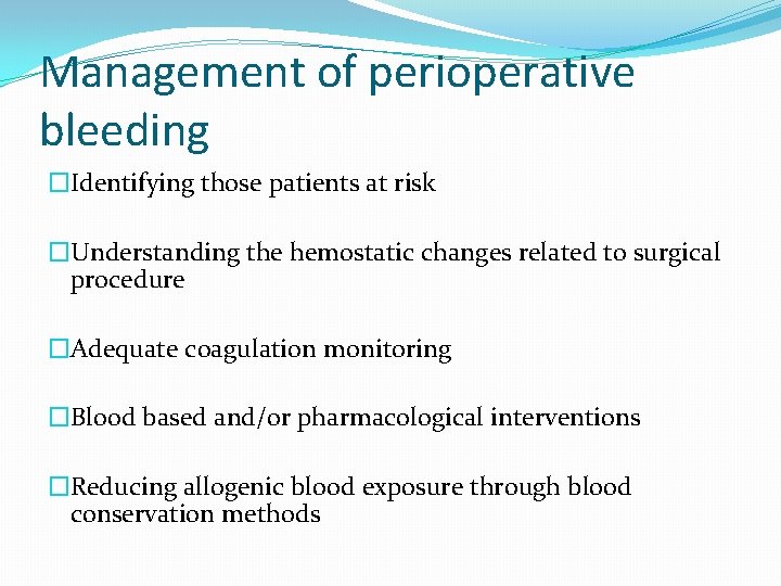 The Management of Perioperative Bleeding Asan Medical Center
