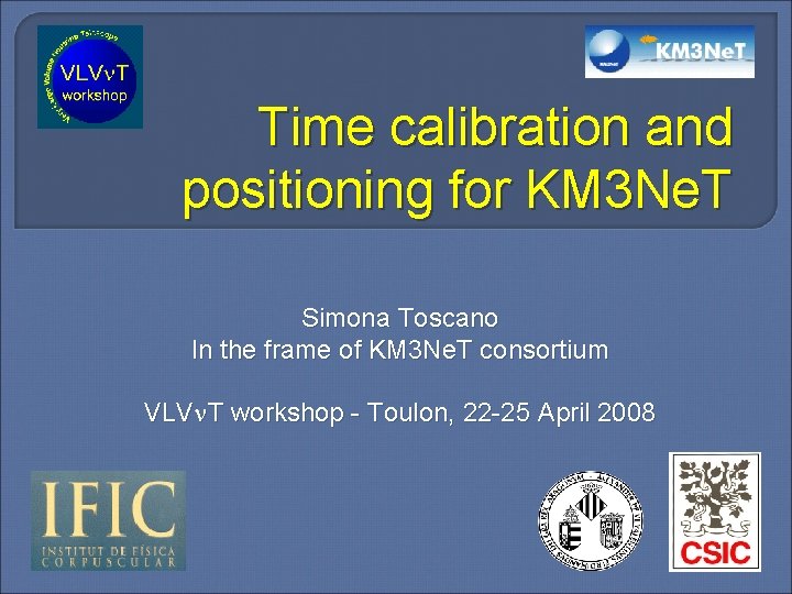 Time calibration and positioning for KM 3 Ne