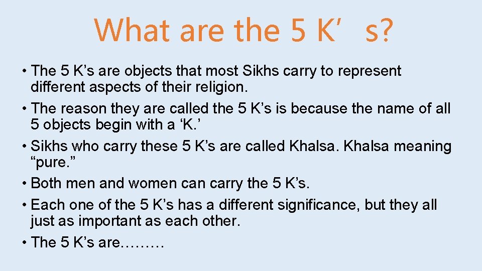 What is Sikhism Learning objectives To be able