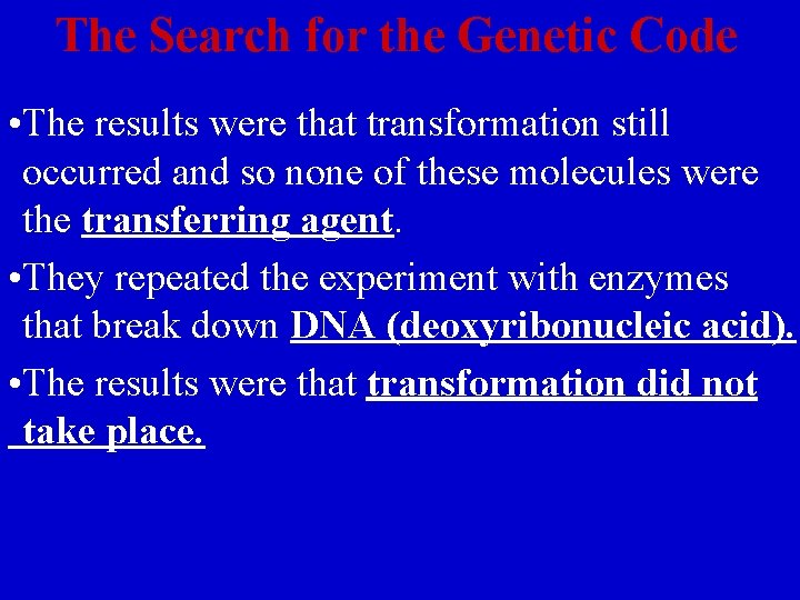 The Genetic Code The word genetic refers to