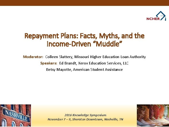 Repayment Plans Facts Myths and the IncomeDriven Muddle
