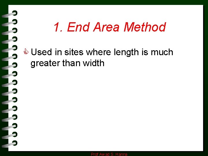 ESTIMATING EARTHWORK Prof Awad S Hanna Estimating Earthwork
