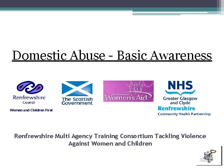 Domestic Abuse Basic Awareness Women and Children First