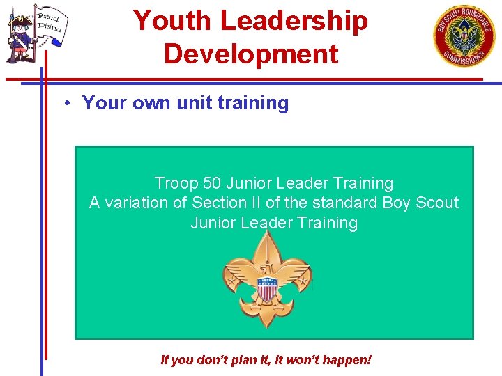 Youth Leadership Development If you dont plan it