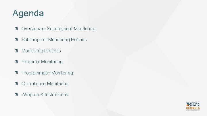 Subrecipient Monitoring Requirements Best Practices Presented by Welcome
