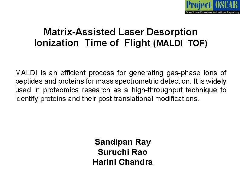 MatrixAssisted Laser Desorption Ionization Time of Flight MALDI