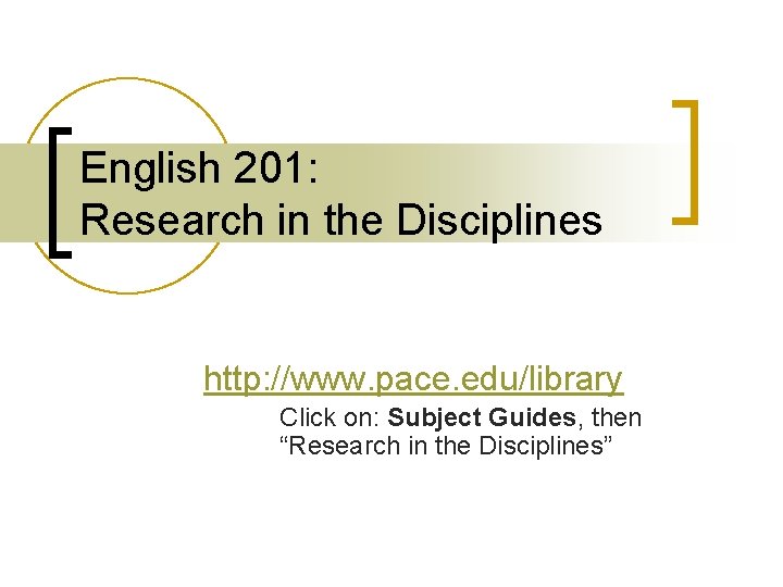 English 201 Research in the Disciplines http www