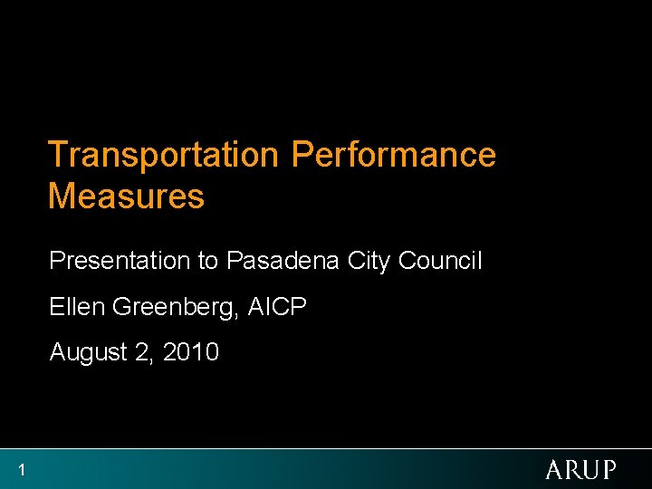 Transportation Performance Measures Presentation to Pasadena City Council