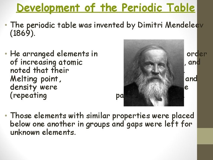 Trends in the Periodic Table Development of the