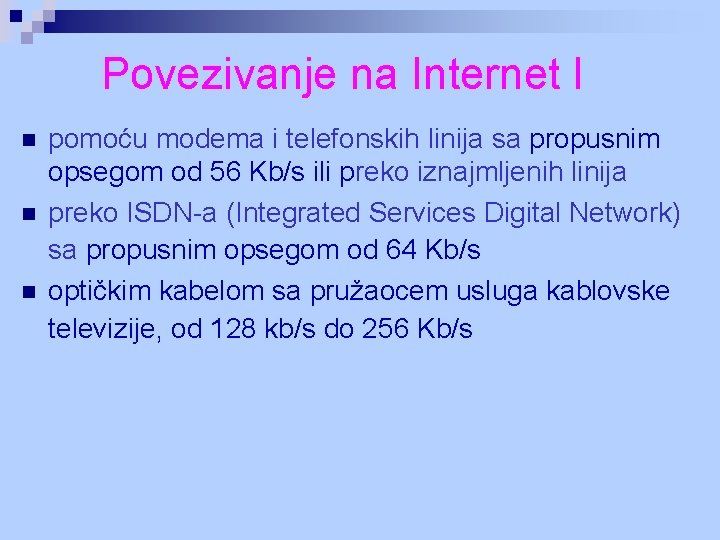 Osnovni pojmovi o Internetu Nastavne teme n definicija