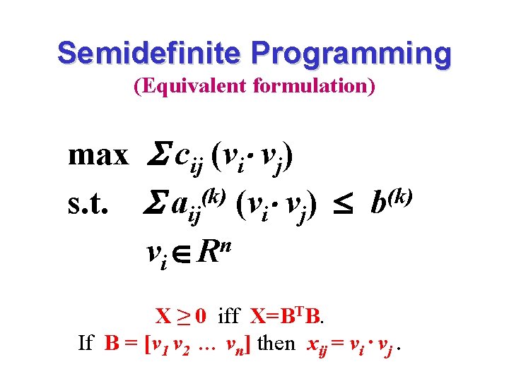 Lecture 8 Semidefinite Programming Magnus M Halldorsson Based