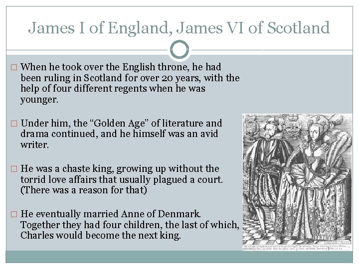 James I and his contribution to the English